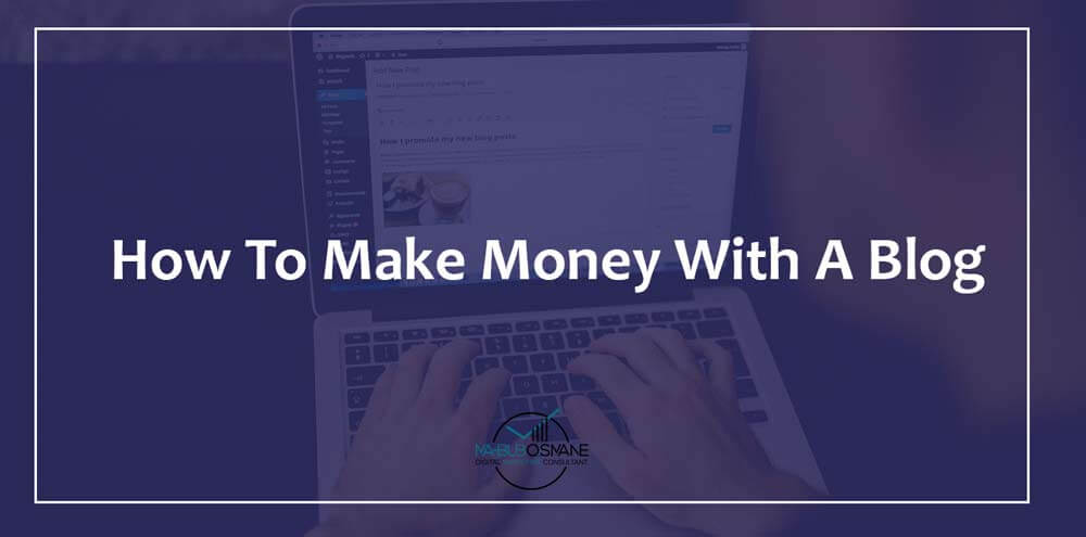 How to Make Money With a Blog or Website